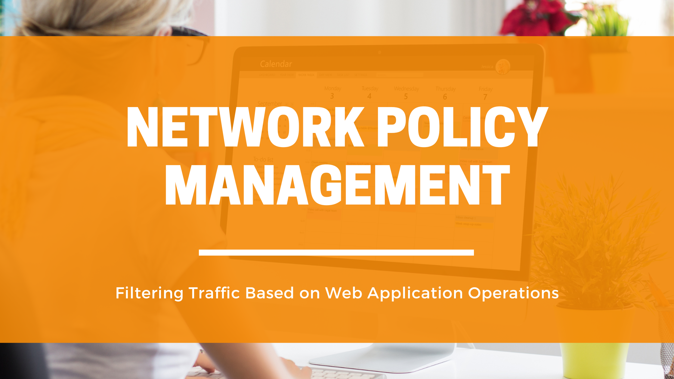 Improve Network Policy Management by Filtering Web App Access - netstar.ai